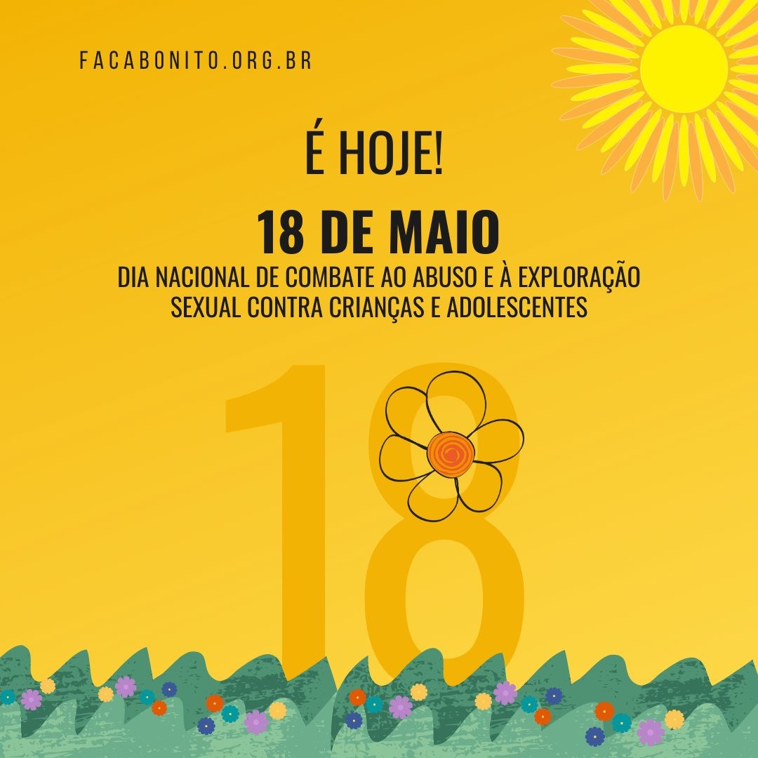 18 De Maio Dia Nacional De Combate Ao Abuso E à Exploração Sexual De